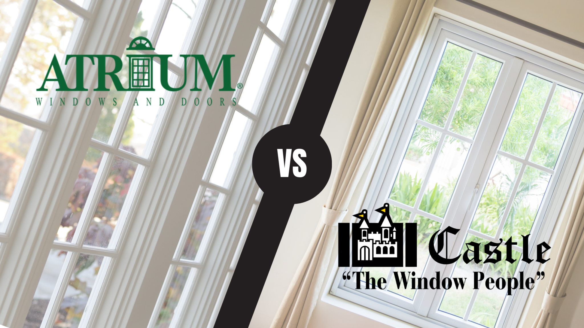 Atrium vs. Castle Windows: A Detailed Comparison Guide - Cost Guide