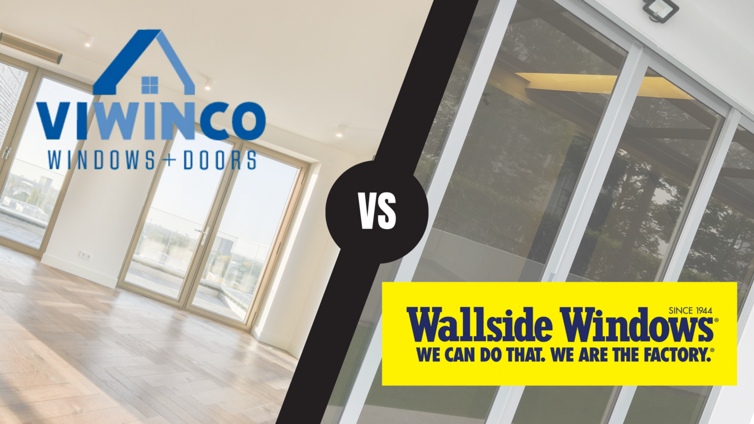 Viwinco vs. Wallside Windows: Which Is Best for You? - Cost Guide